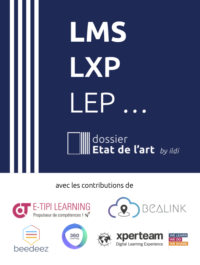 e-Tipi Learning : du LMS au LXP, Le grand virage du Digital Learning